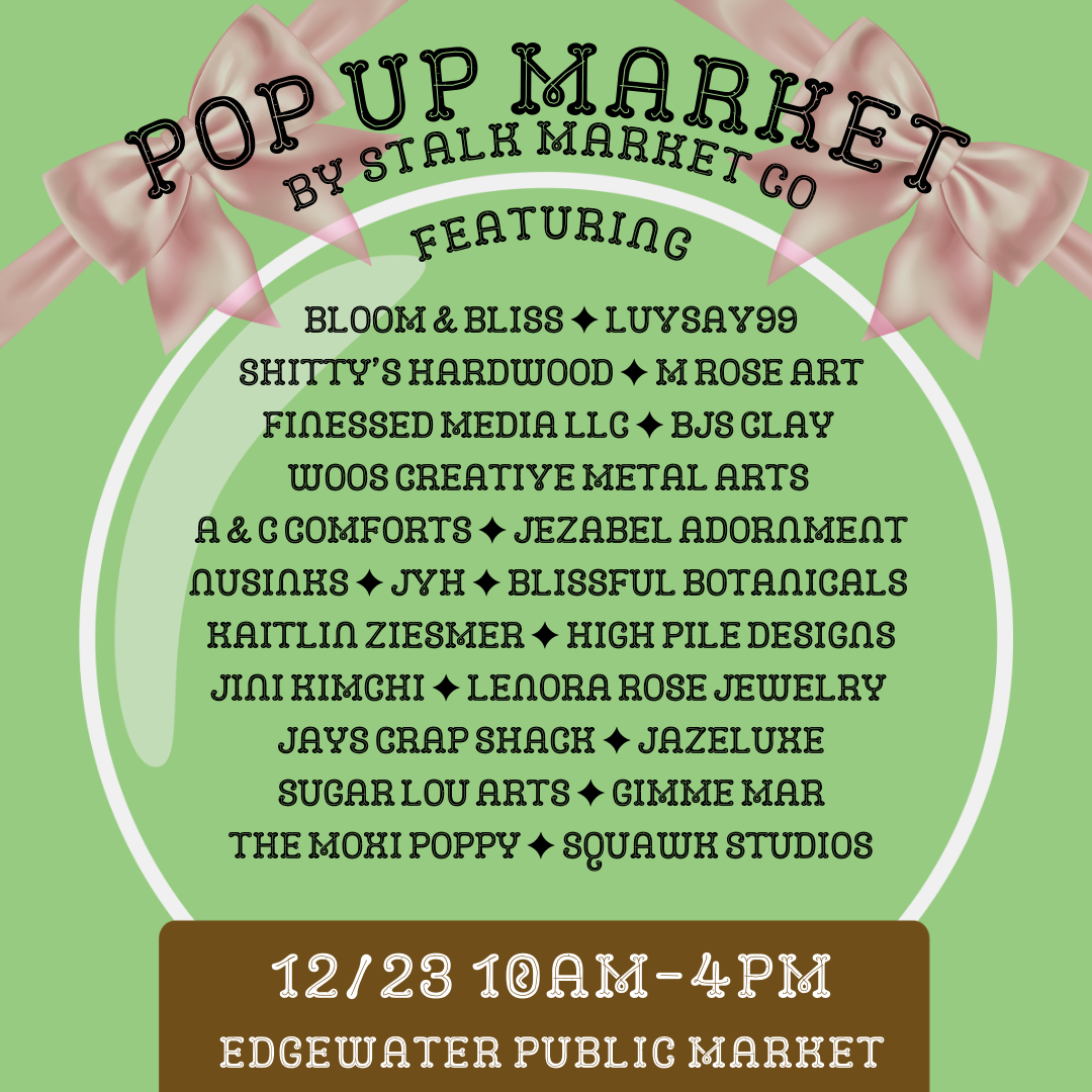 Shop Small Holiday Pop Up at Edgewater Public Market - Edgewater Public ...